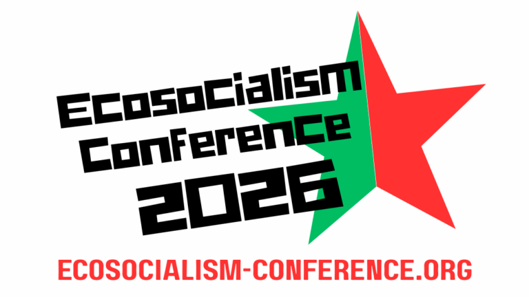 Ecosocialism Conference – 30 May 2026 – London South Bank